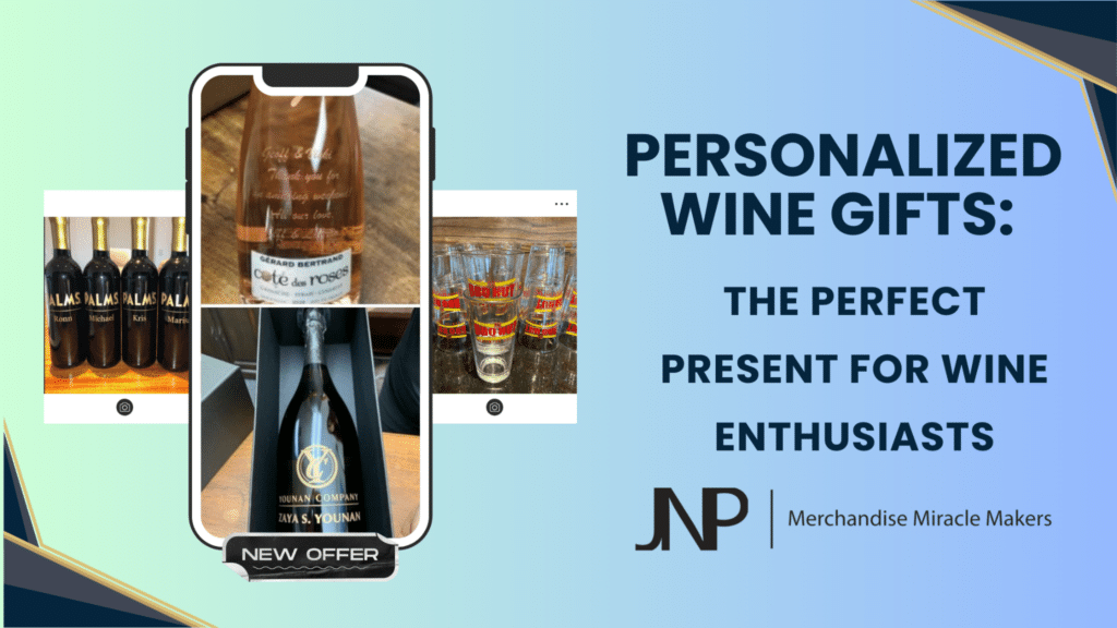 Personalized Wine Gifts: The Perfect Present for Wine Enthusiasts