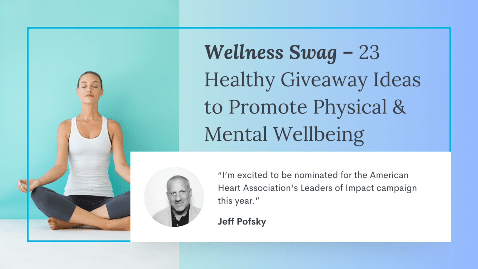Wellness Swag – 23 Healthy Giveaway Ideas to Promote Physical & Mental ...