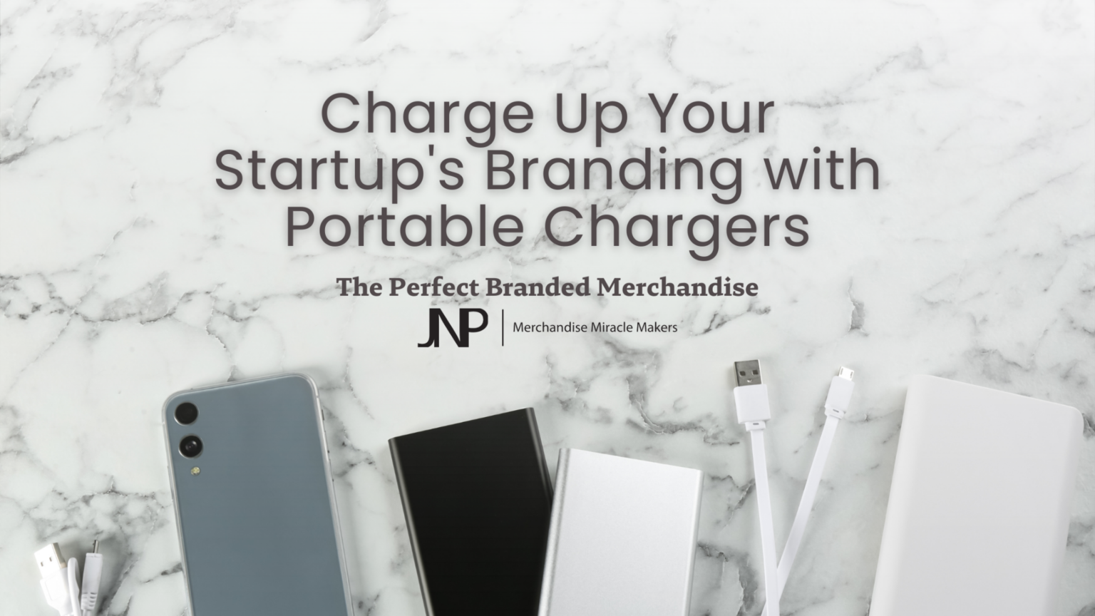 Charge Up Your Startup's Branding with Portable Chargers: The Perfect ...