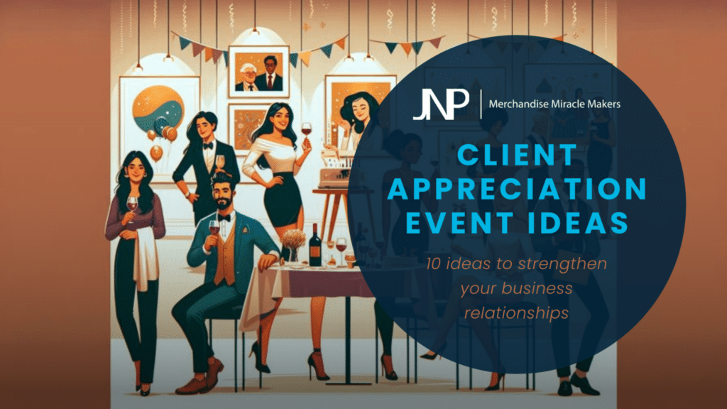 10 Creative Client Appreciation Event Ideas to Strengthen Your Business ...