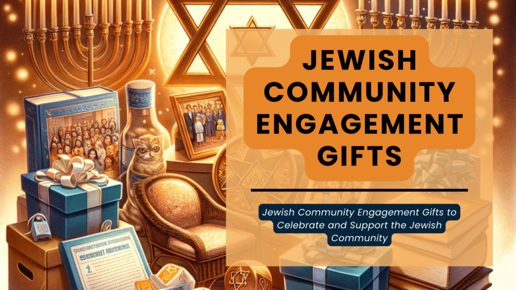 Jewish Community Engagement Gifts to Celebrate and Support the Jewish ...