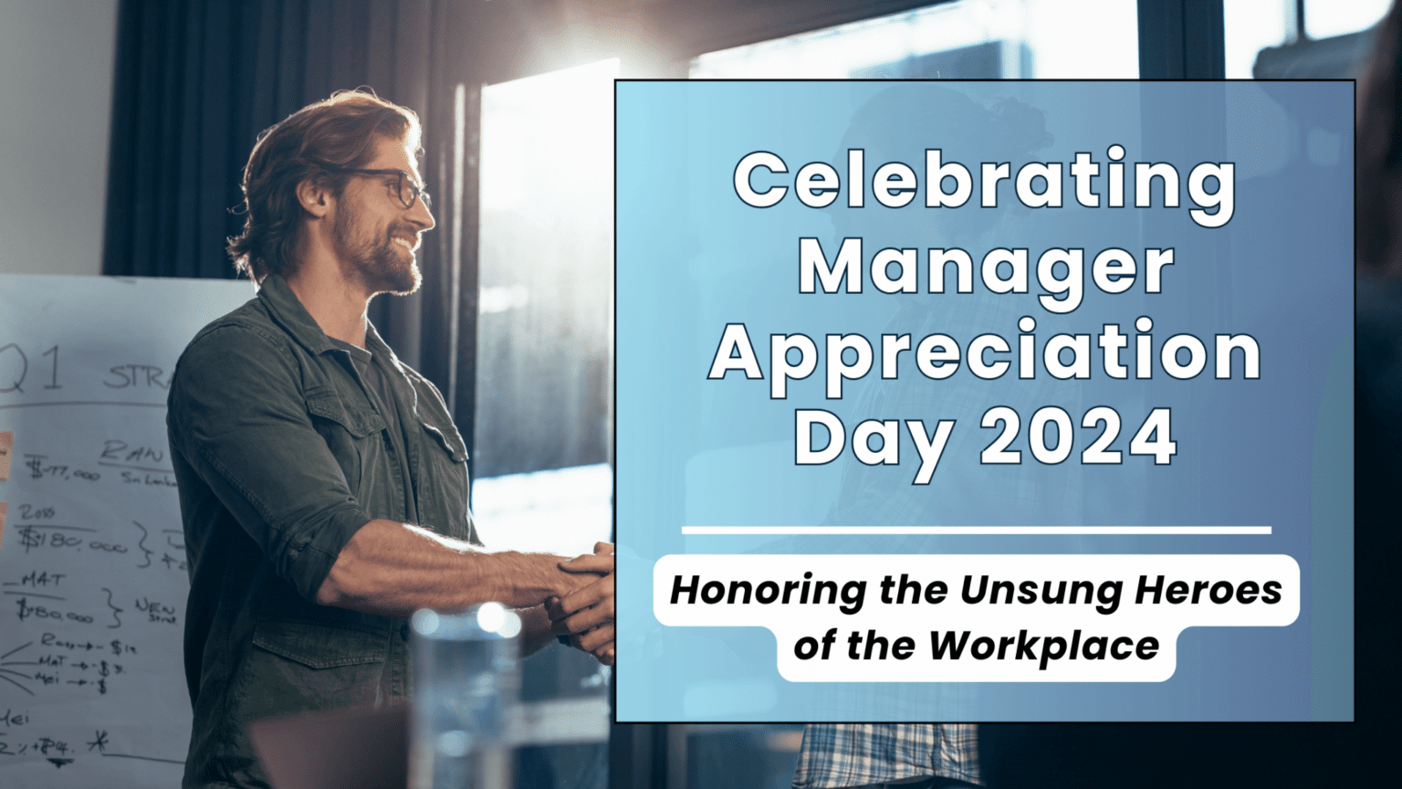 Celebrating Manager Appreciation Day 2024: Honoring the Unsung Heroes ...